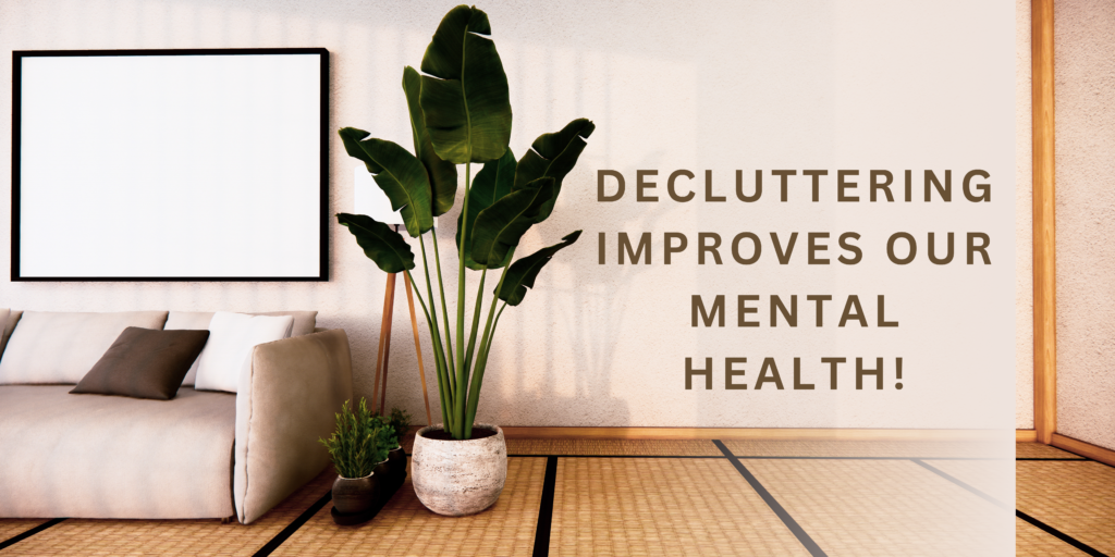 Sweeping Away Stress: How Decluttering Enhances Mental Health - Life ...